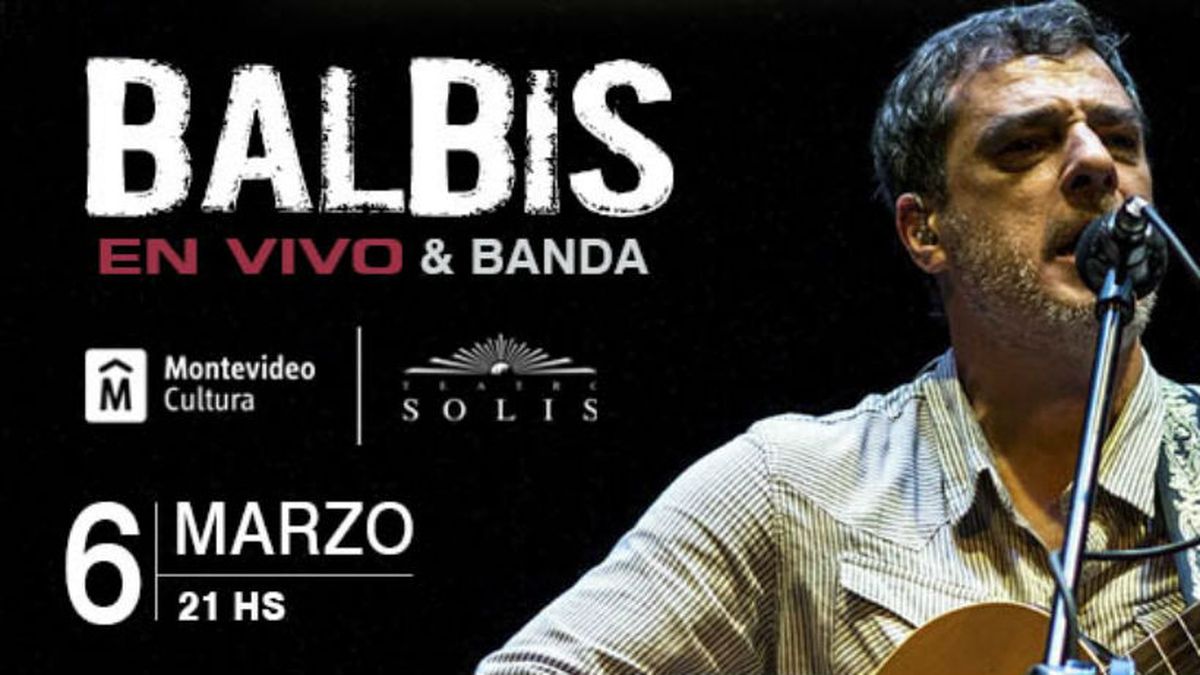 Alejandro Balbis se presenta en marzo en el Teatro Solís junto a toda ...