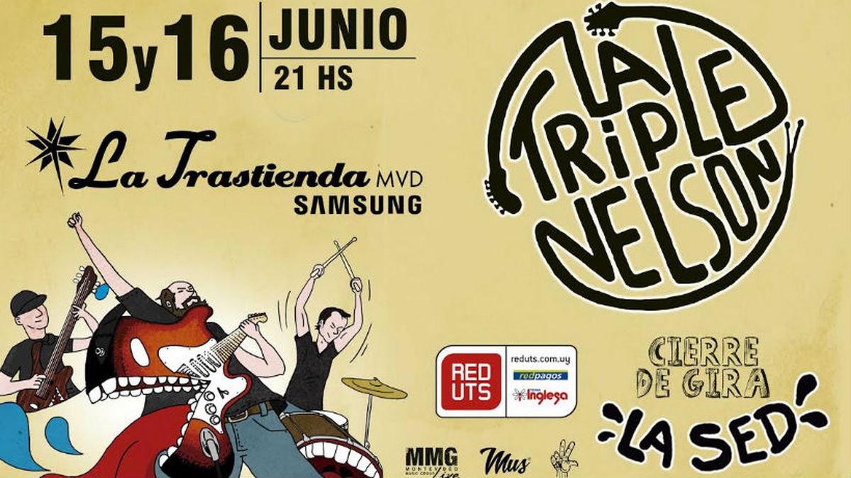 La Triple Nelson cierra su gira en Montevideo